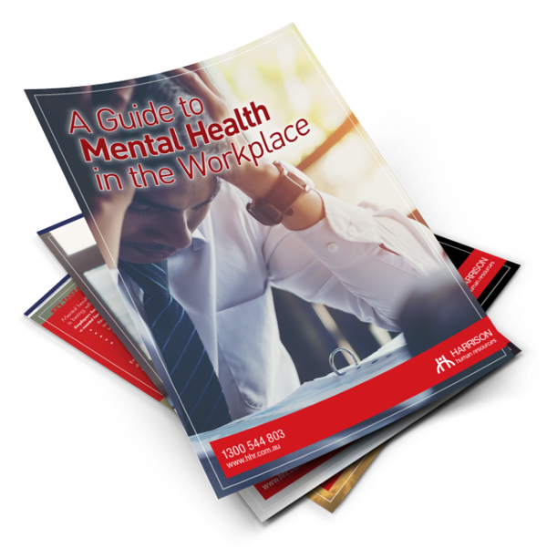 A Guide to Mental Health in the Workplace - Harrison Human Resources ...